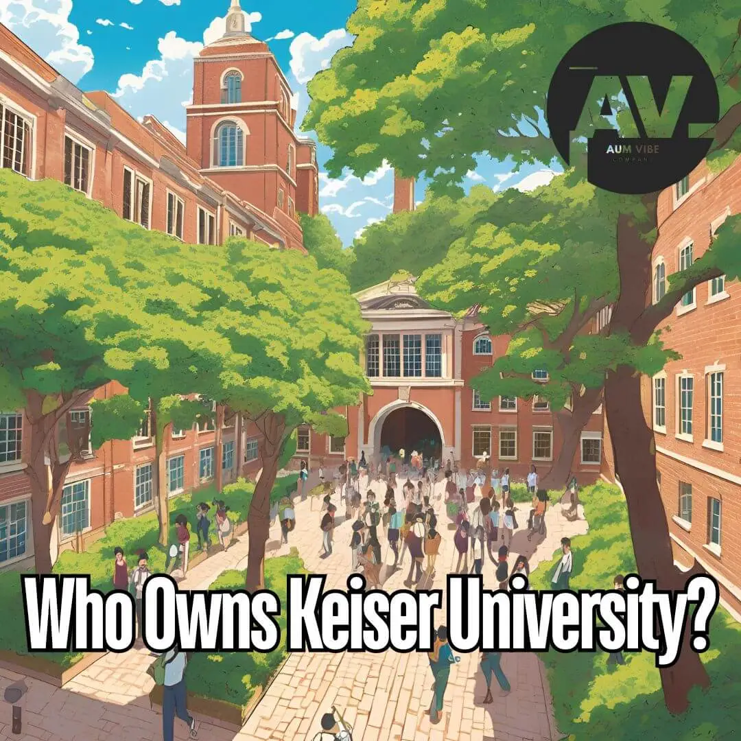 Who Owns Keiser University? - AumVibe