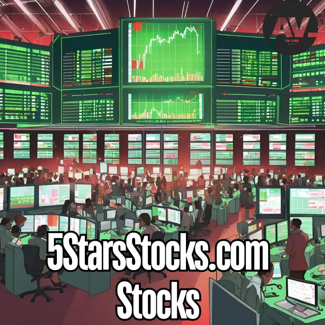 5StarsStocks.com Stocks: Exploring Investment Opportunities - AumVibe 5StarsStocks.com Stocks: Exploring Investment Opportunities - AumVibe